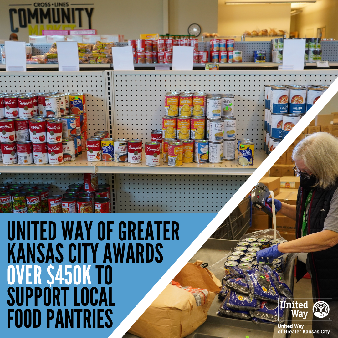 $450K AWARDED TO FOOD PANTRIES - United Way of Greater Kansas City