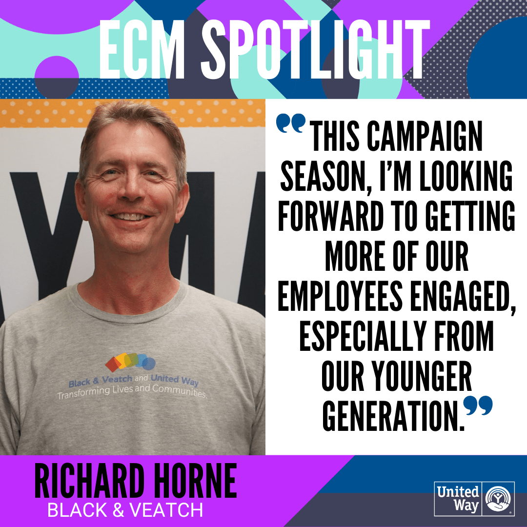 ECM Spotlight: Richard Horne of Black & Veatch - United Way of Greater ...