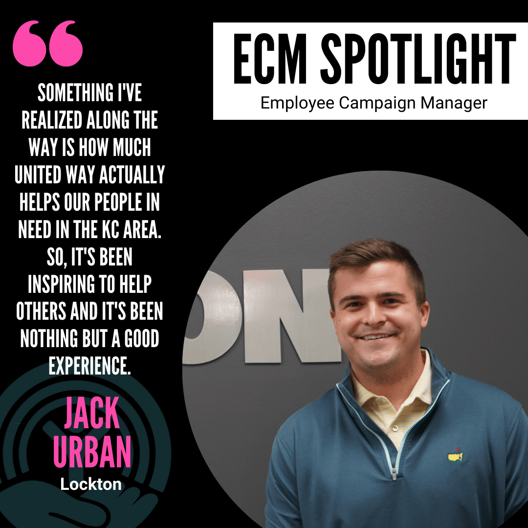 ECM Spotlight: Jack Urban of Lockton - United Way of Greater Kansas City