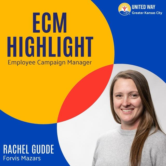 ECM Spotlight: Rachel Gudde of Forvis Mazars - United Way of Greater ...