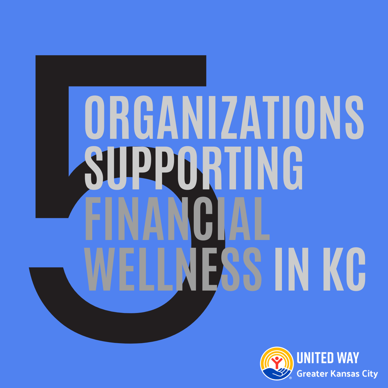 5 KC Organizations Helping Neighbors Build Financial Stability - United ...